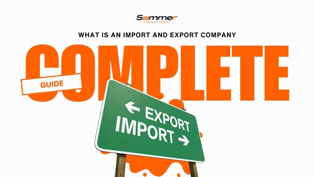 Import and Export Company: What It Is & How It Works